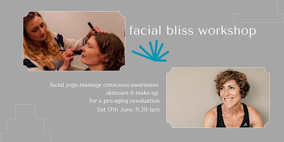 Facial Bliss Workshop